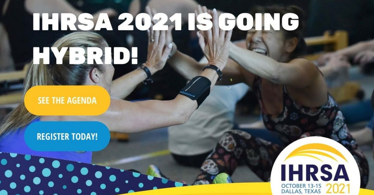 Die IHRSA 2021 findet als hybrides Event statt | BODYMEDIA Fachmagazin